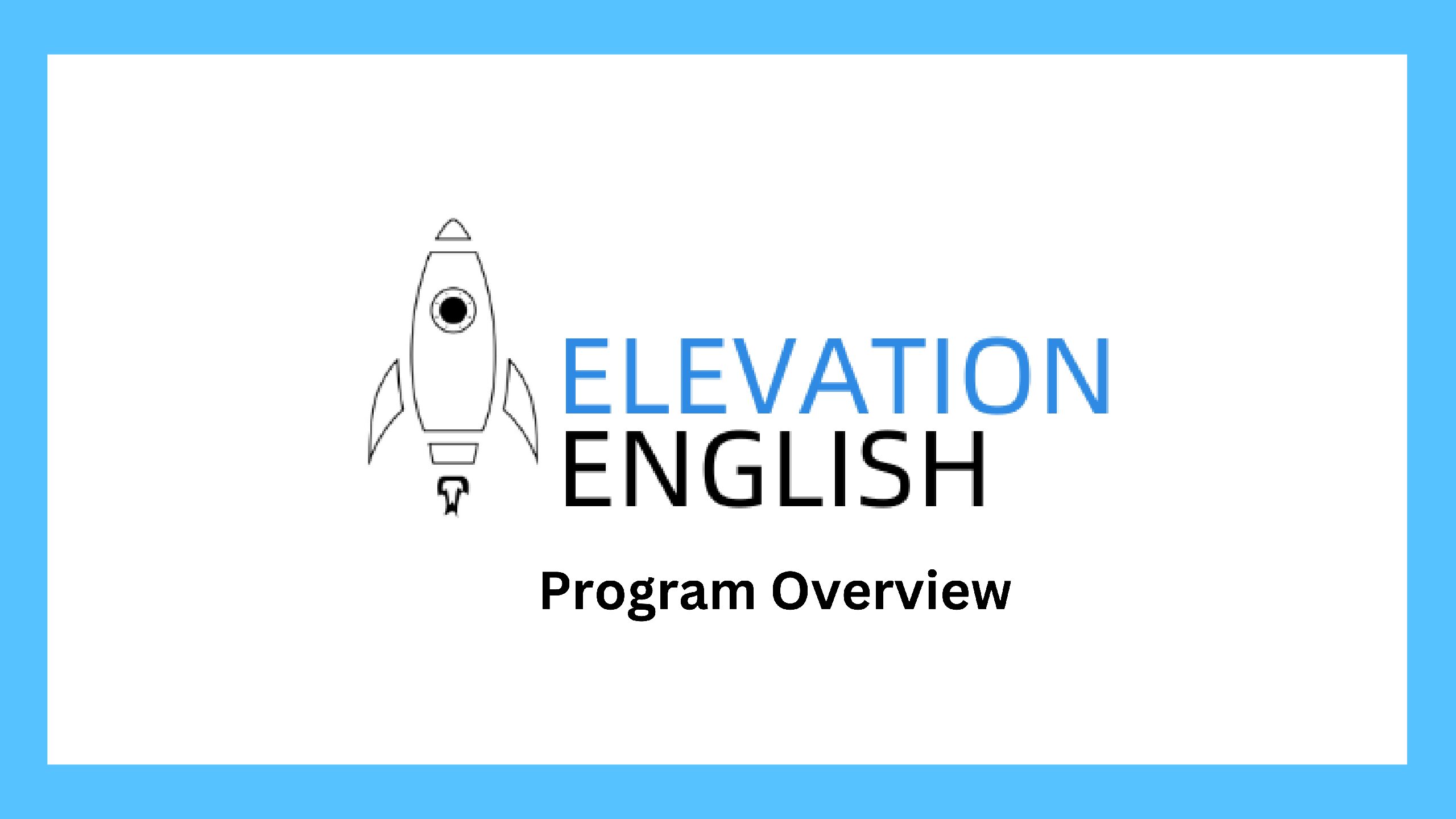 Program Overview - Elevation English